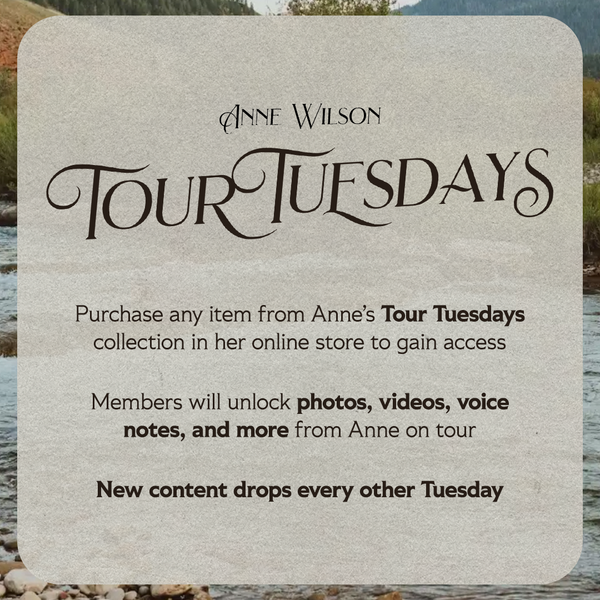 Tour Tuesdays - Anne Wilson Official Store